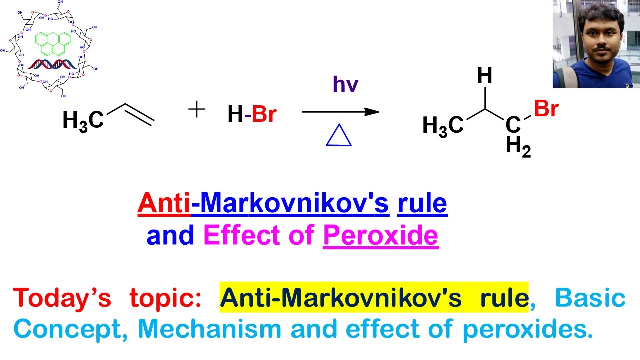 Anti-Markovnikov’s Addition of alkene and Role of Peroxide and Hydrogen ...