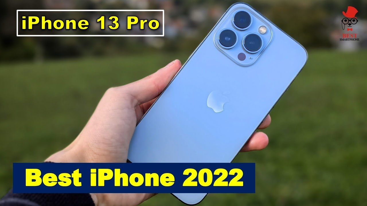 iPhone 13 Pro Best iPhone 2022 Best overall - YouTube