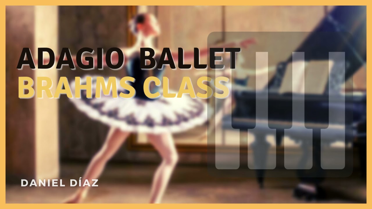 ADAGIO FOR BALLET CLASS - Daniel Díaz - YouTube