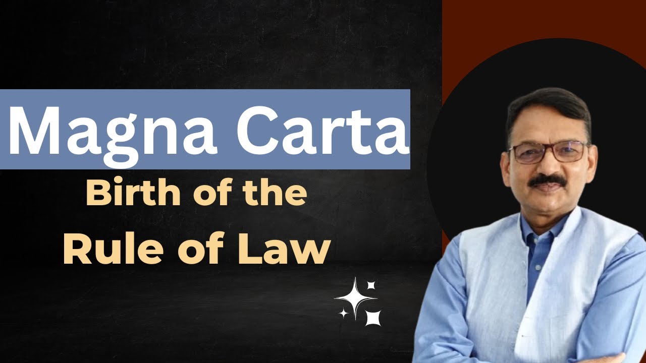 Magna Carta | Birth of the Rule of Law I Prof GK Goswami IPS I - YouTube