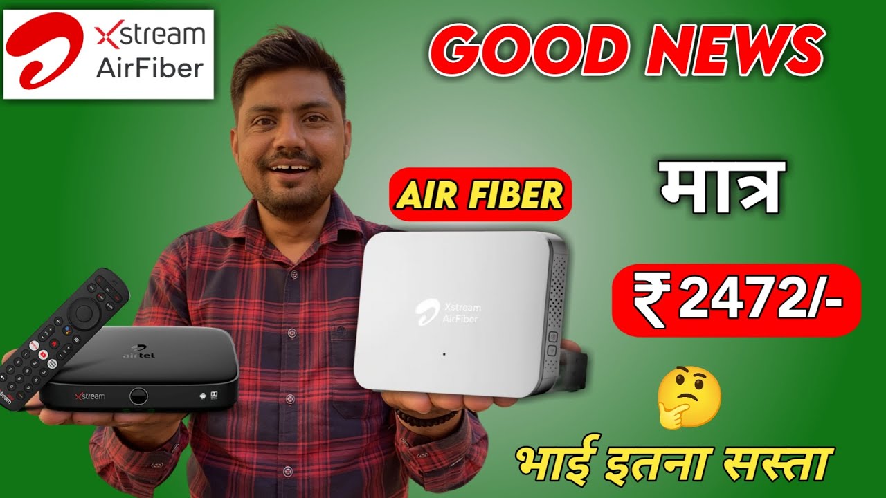Big Update Airtel Airfiber Launched 3 Month Plans | Airtel Airfiber अब ...
