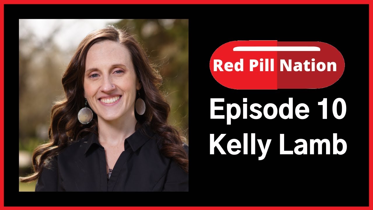Red Pill Nation #10 - Kelly Lamb - Jordan Peterson, #WalkAway and ...