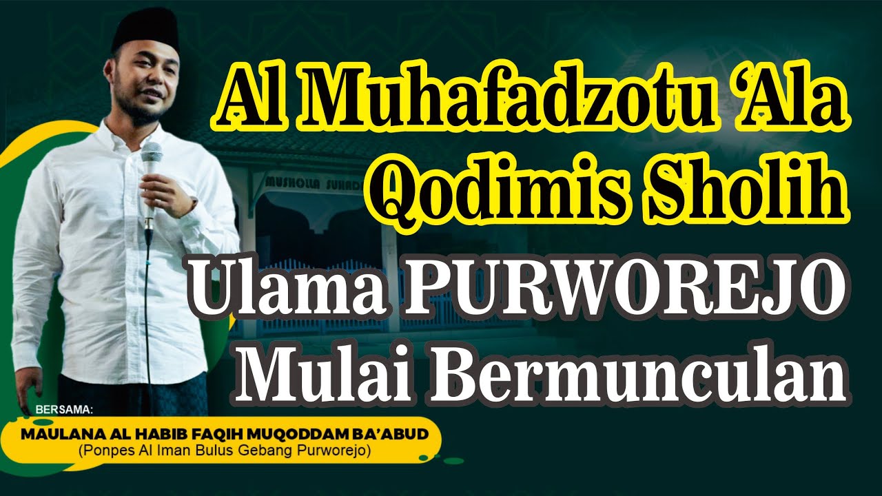 Wan Faqih Bulus Al Muhafadhotu Ala Qodimis Sholih #numediacenterloning ...