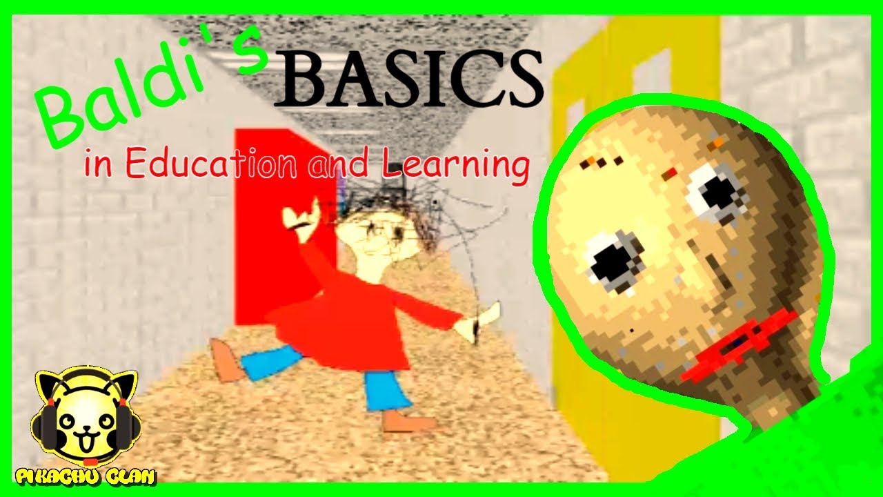 I HATE PLAY TIME::BALDI'S BASICS in Education and Learning:: Pikachu ...