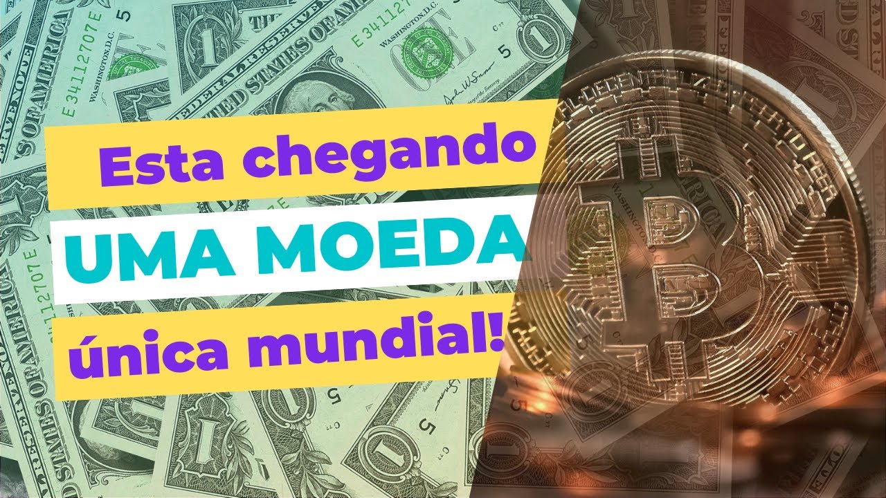 O Segredo por Trás da Moeda Global: Uma Moeda Única Para um Mundo ...