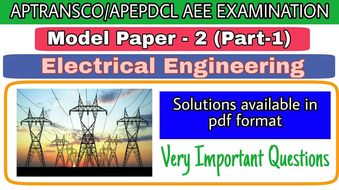 Model paper - 02 ( Part-1 ) | APTRANSCO | APEPDCL | ELECTRICAL ENGINEERING - YouTube