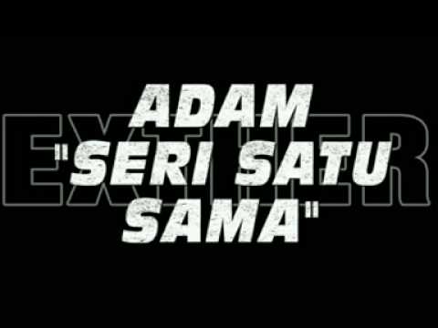 Adam - Seri Satu Sama