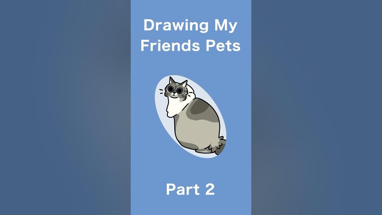 Turning My Friends Pets into Adorable Cartoons! 🐾 - YouTube