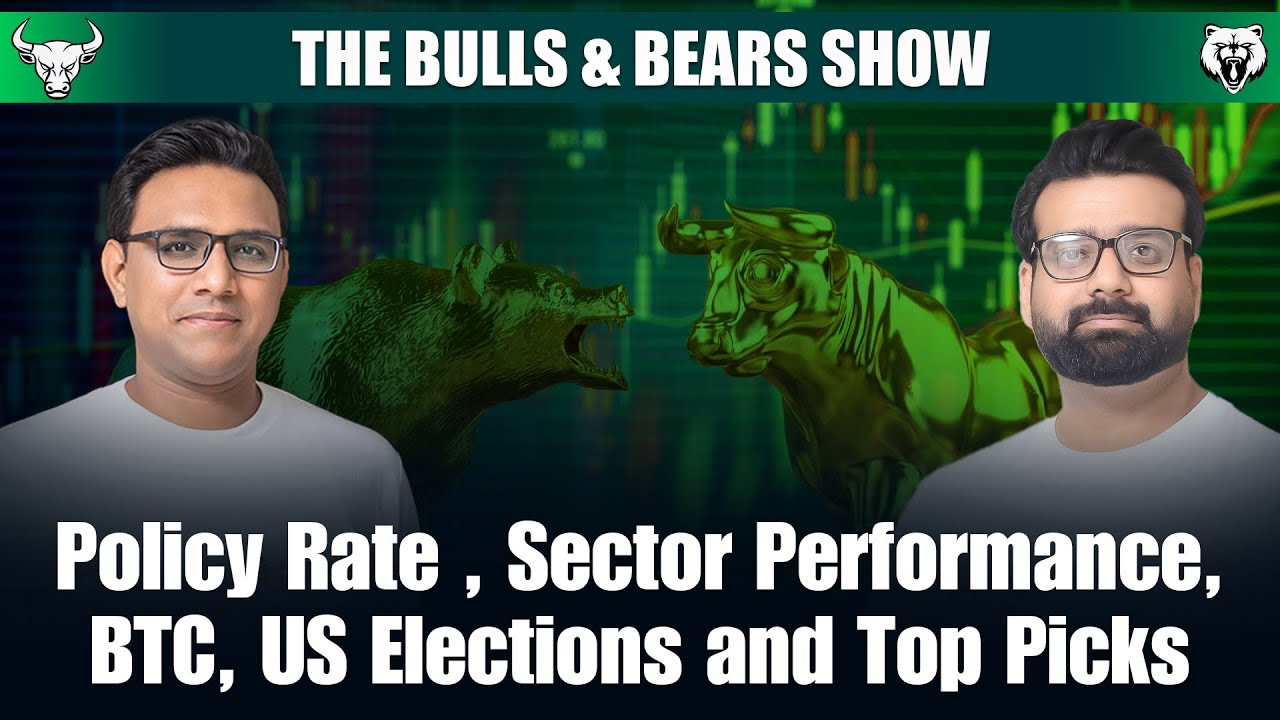 Policy Rate, Sector Performance, BTC, US Elections and Top Picks | B ...