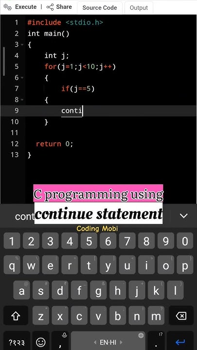 C Programming Using Continue Statement Clanguage Programming Continue Codingmobi Ccode