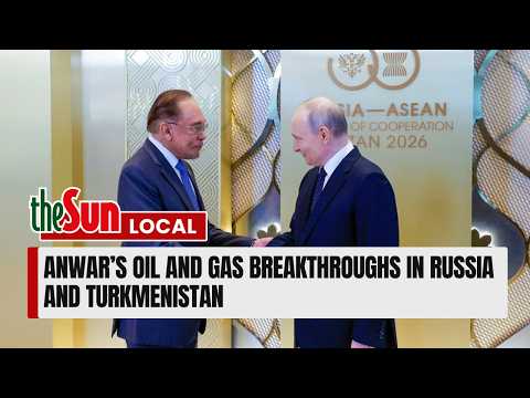 Anwar’s oil and gas breakthroughs in Russia and Turkmenistan