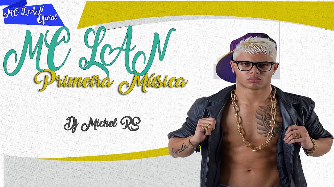 Primeira Música do MC LAN - YouTube