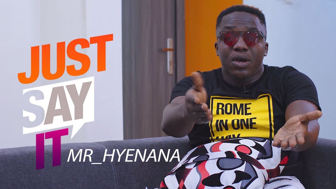 Just Say It - Mr. Hyenana - YouTube