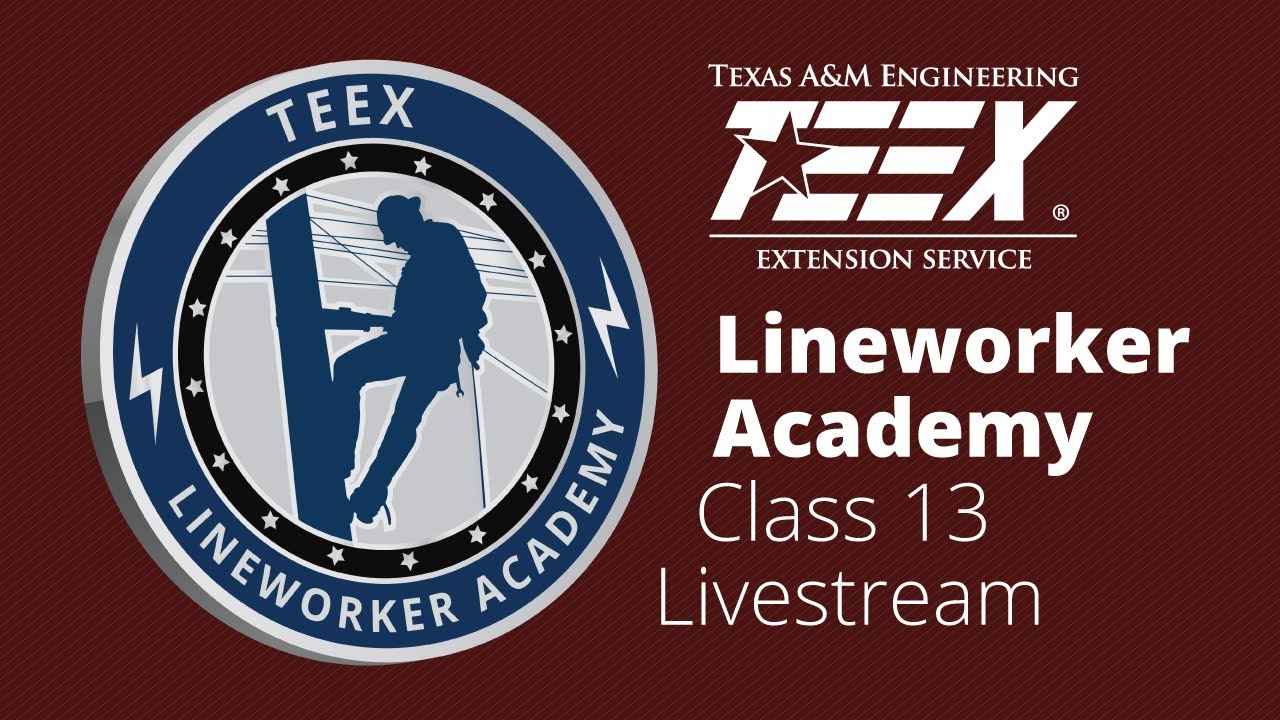 TEEX Lineworker Academy Graduation Class 13 - YouTube