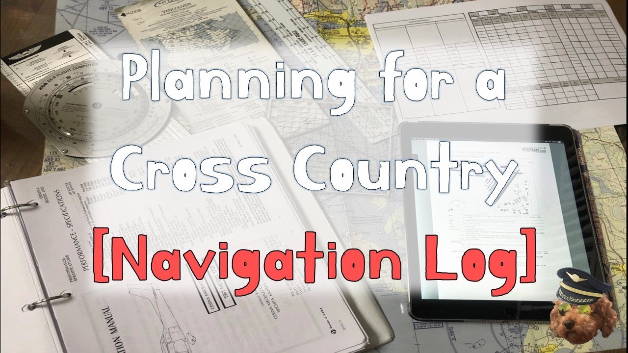 [Training] Cross County Navigation Log - YouTube