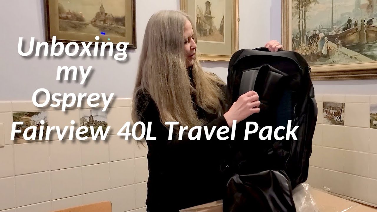 Is this the Best Backpack for ME? My First Unboxing || Osprey Fairview ...