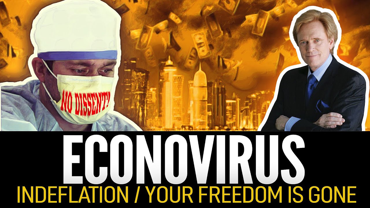ECONOVIRUS: Indeflation & Your Freedom Is Gone - Mike Maloney - YouTube