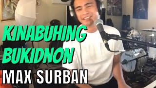 KINABUHING BUKIDNON - Max Surban Visayan Song Accordi - Chordify