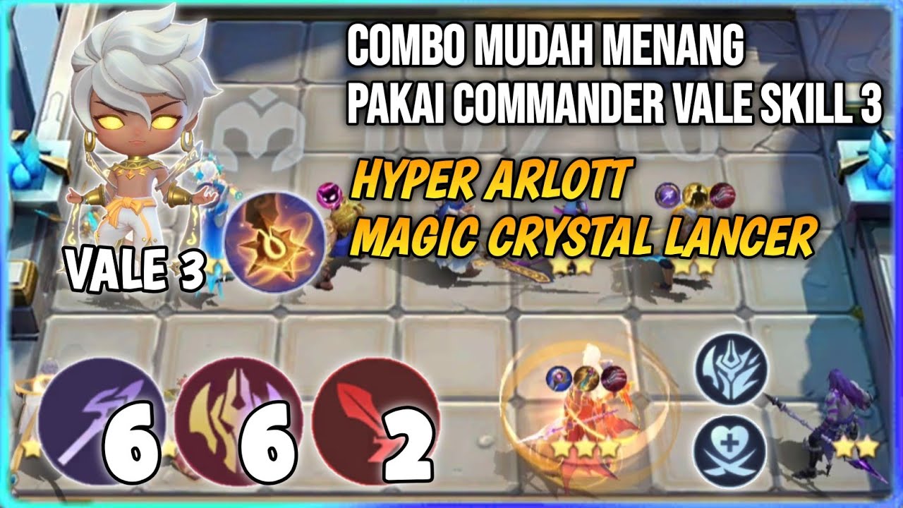 COMBO MUDAH MENANG PAKAI COMMANDER VALE SKILL 3 | HYPER ARLOTT MC LANCER MAGIC CHESS MOBILE ...