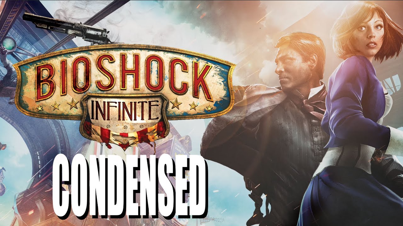 Bioshock Infinite (Story Condensed) - YouTube