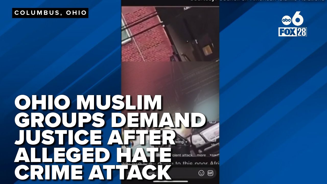 Ohio Muslim groups demand justice after alleged hate crime attack ...