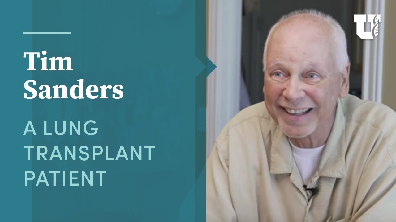 Tim Sanders, University of Utah Lung Transplant Patient - YouTube