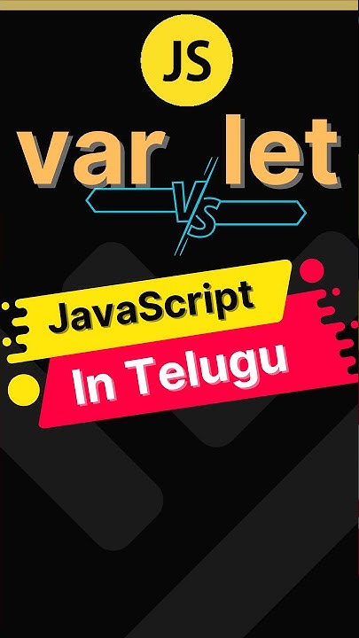 var VS let in JavaScript - Telugu | Learn JavaScript | JavaScript Tutorial #shorts #reels #short ...