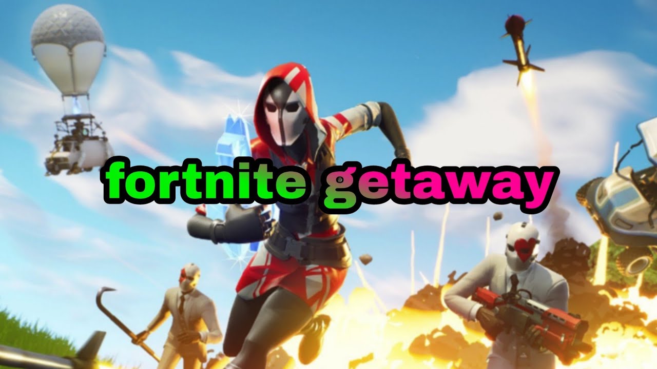 Fortnite getaway - YouTube