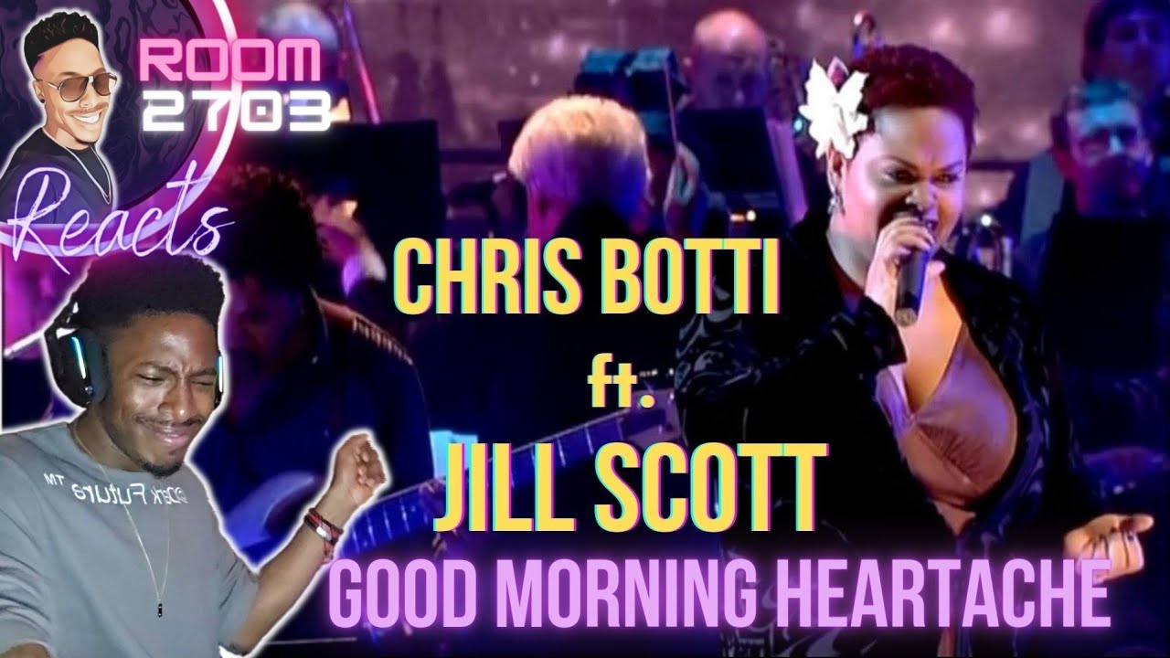 Chris Botti Ft Jill Scott Reaction 'Good Morning Heartache' - SICK ...