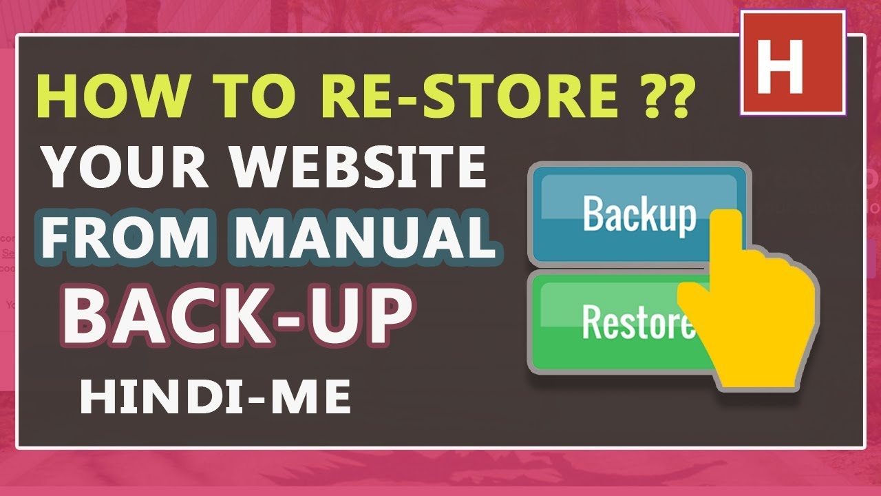 how to restore your website from manual back up - YouTube