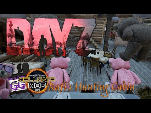 DayZ : Json : Rafi's Hunting Cabin - YouTube