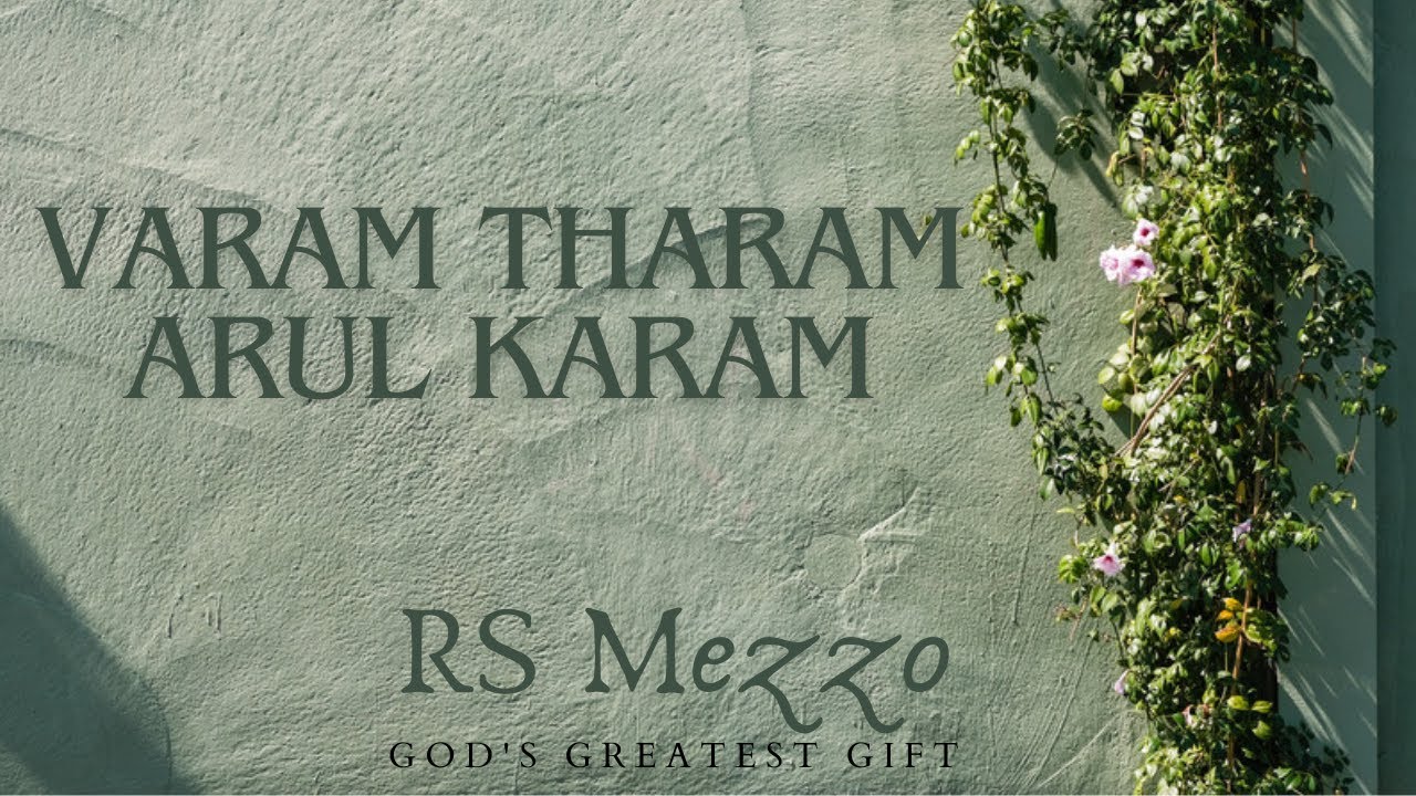 வரம் தரும் அருள் கரம் | Varam Tharum Arul Karam | Tamil Christian Song ...