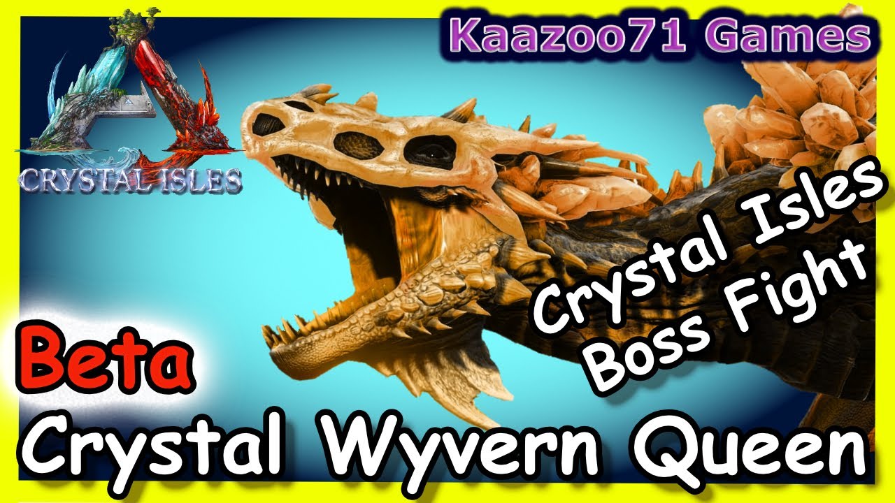 Crystal Wyvern Queen Beta Boss Fight 💥 - Ark Crystal Isles - YouTube