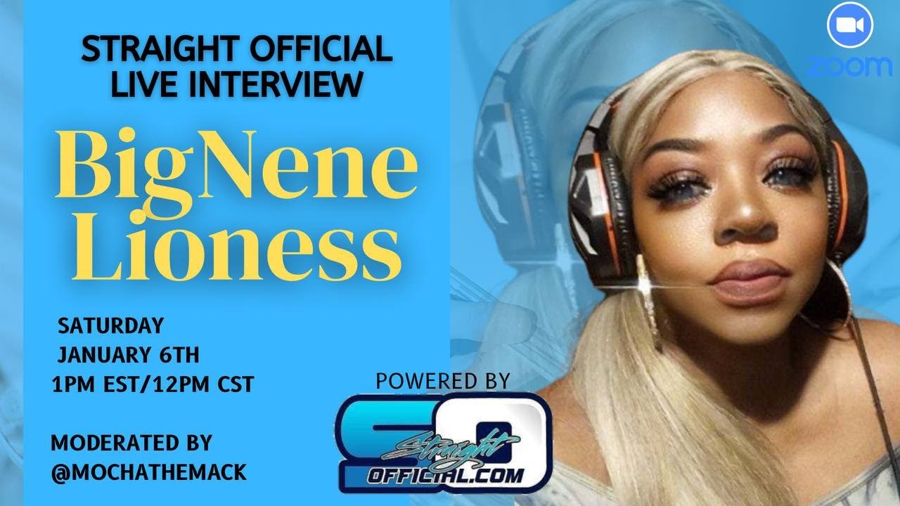 Straight Official Sit Downs Big Nene Lioness - YouTube