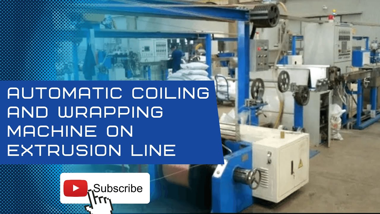 Automatic Coiling and Wrapping Machine on Extrusion Line - YouTube