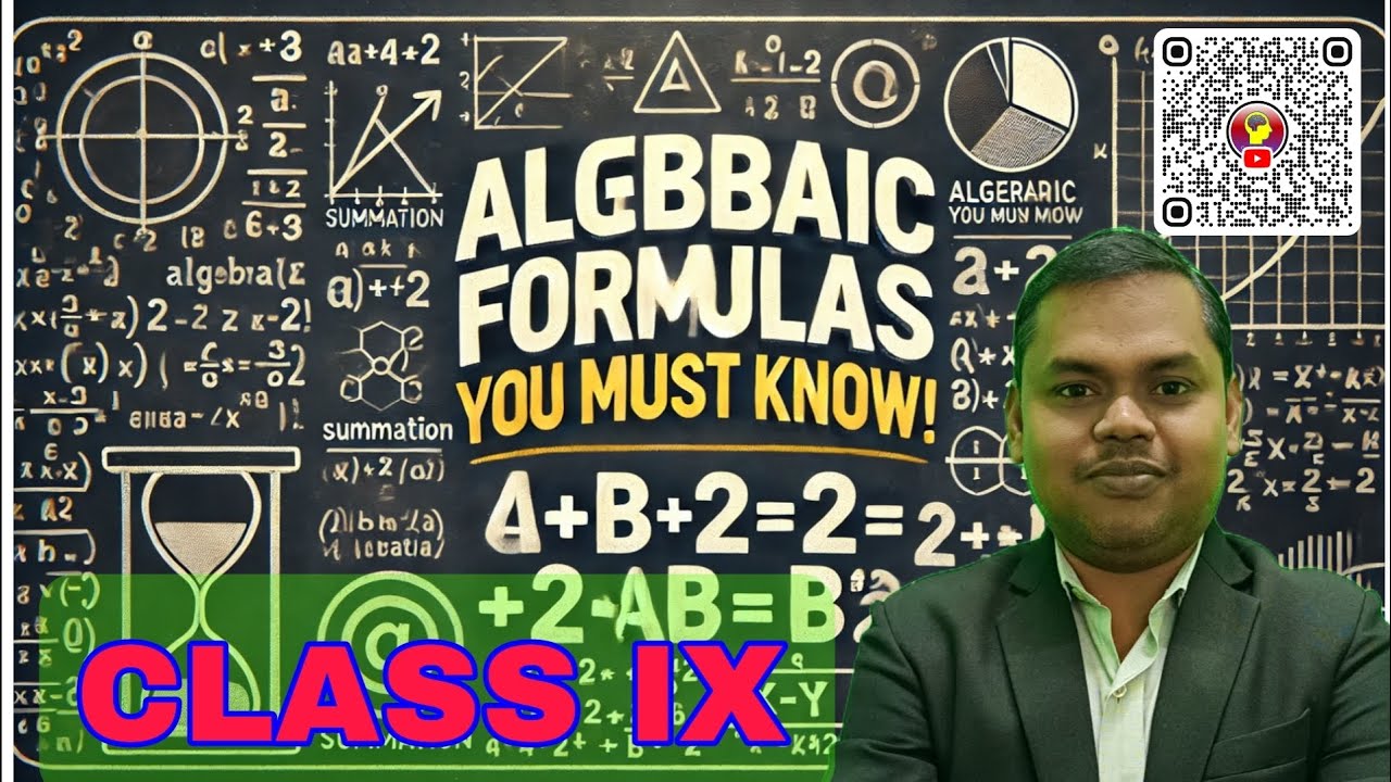 ALGEBRAIC FORMULA FOR CLASS 9 || ICSE || CBSE || STATE BOARD, VERY EASY ...