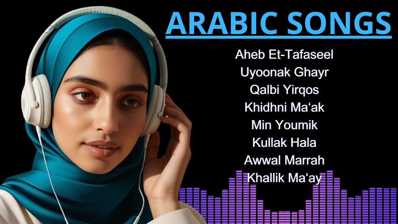 Lagu Arab Enak Didengar 2025 🎧 | New Arabic Songs Full Album | Top Arabic Songs Terbaru - YouTube