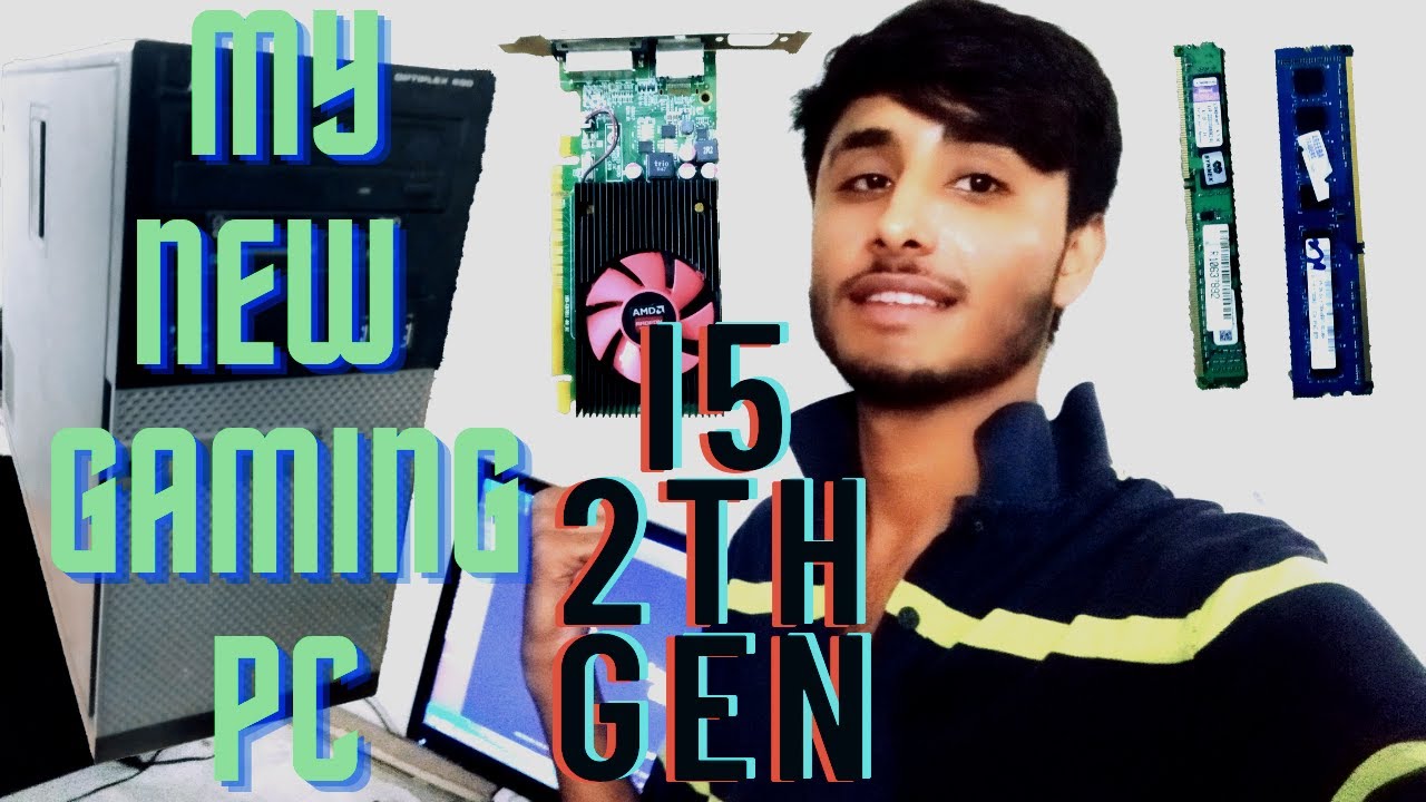 Gaming computer i5 2th Gen My new gaming pc #trending#viral#video M.K ...