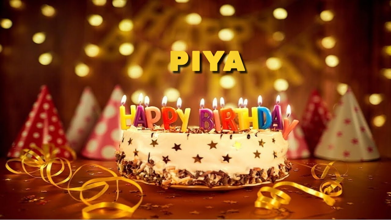 Piya Happy Birthday | Birthday Songs with name | Birthday Reel | # ...