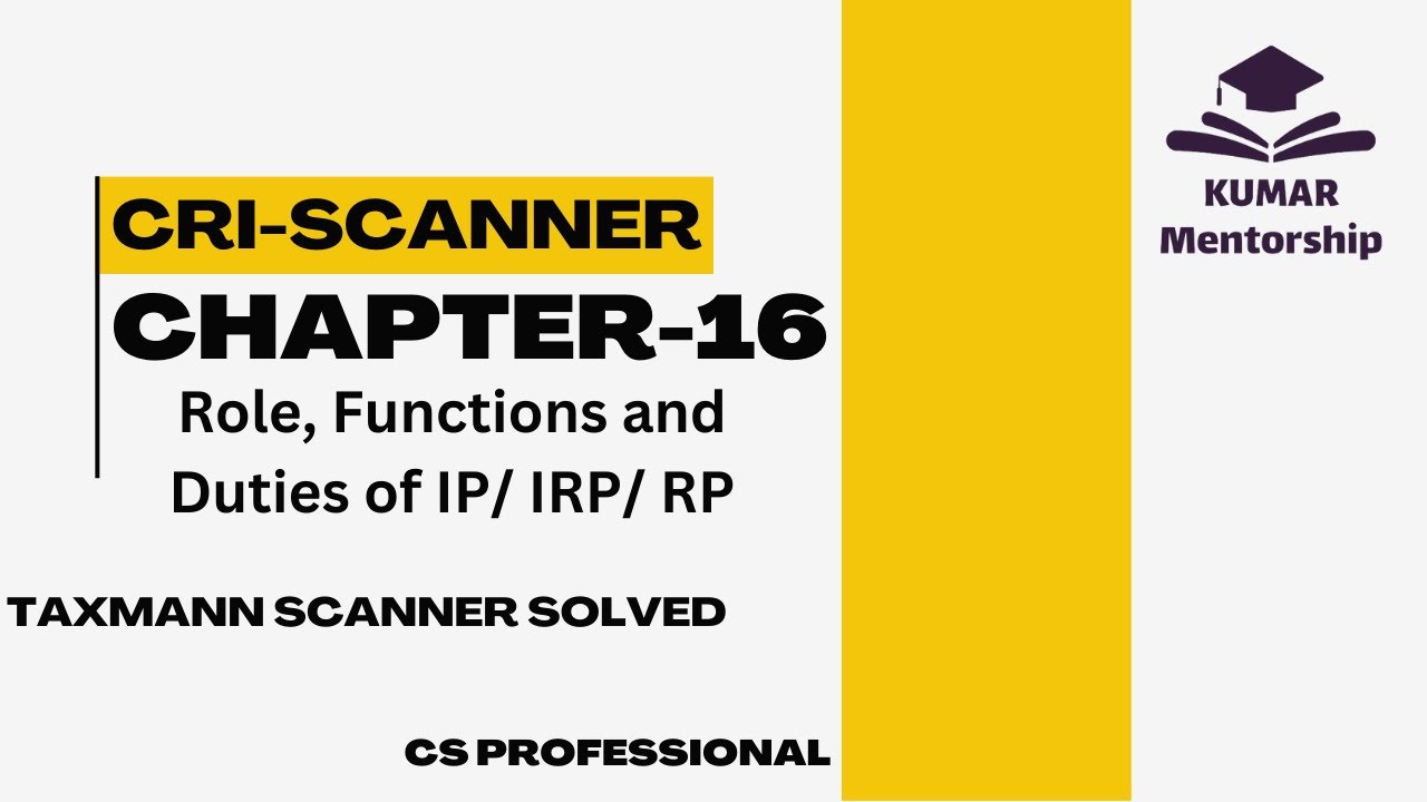 CRI-SCANNER SOLVED|| CHAPTER- 16|| ROLE ,FUNCTION,DUTIES OF IRP ...