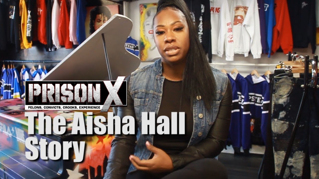 Prison X | The Aisha Hall Story - YouTube