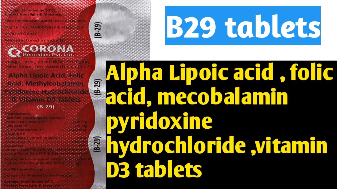 Alpha Lipoic acid , folic acid, mecobalamin pyridoxine hydrochloride ...