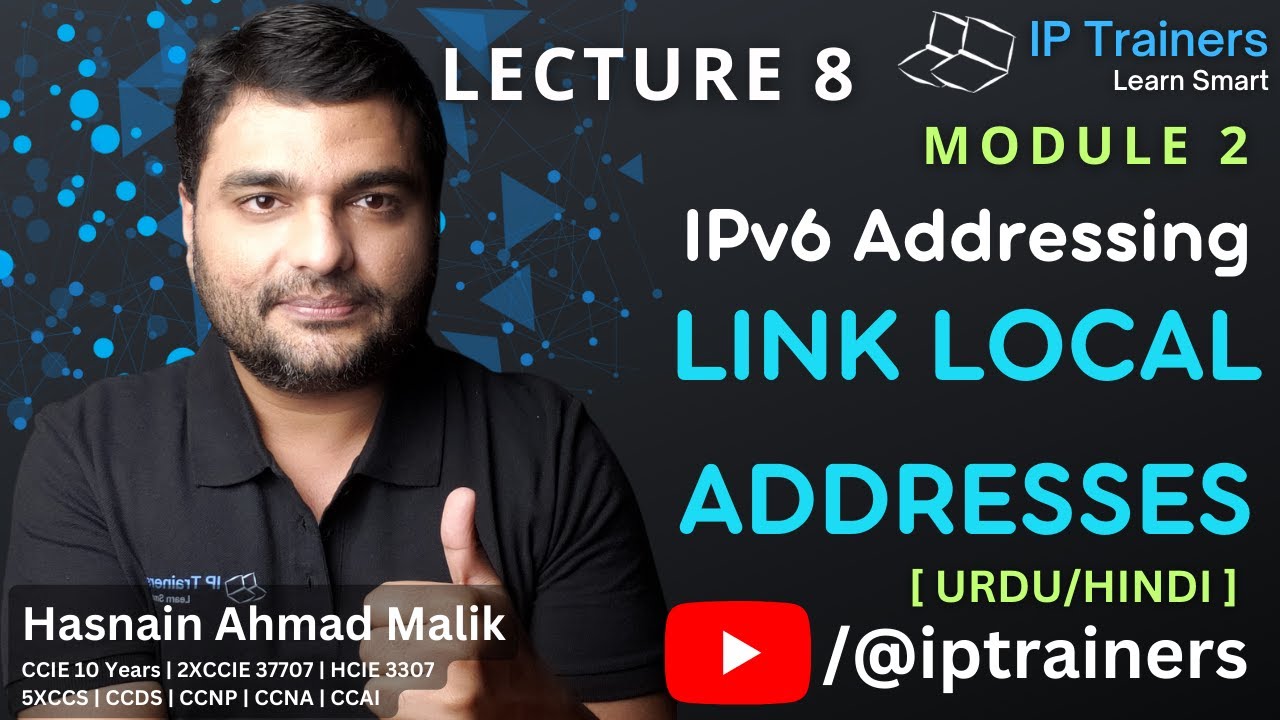 IPv6 Addressing Lecture 8: Understanding Link Local Addresses | IP ...