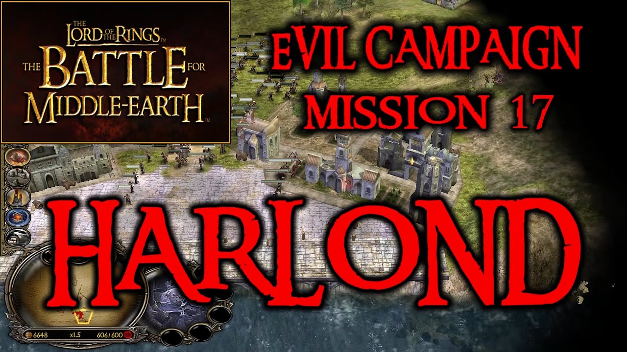 LOTR BFME Evil Campaign: Mission 17 - Harlond - YouTube