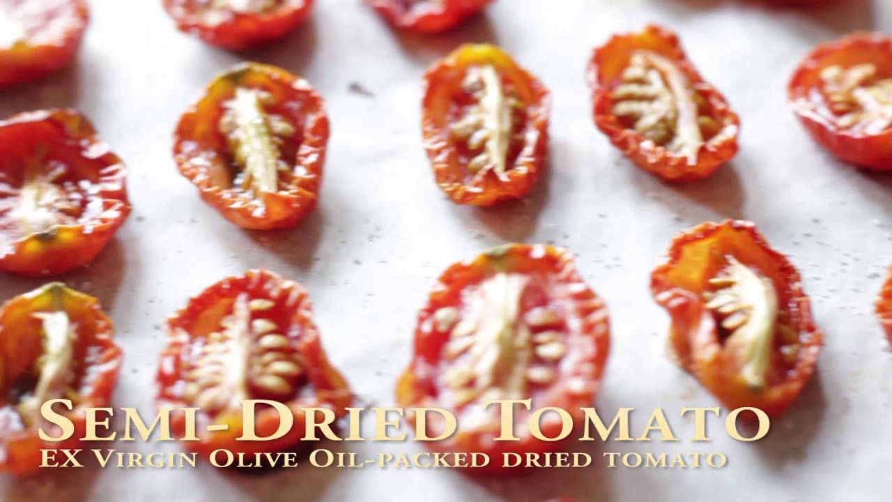 Semi Dried Tomato - YouTube