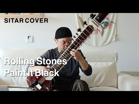 Rolling Stones - Paint It Black (Sitar Cover)