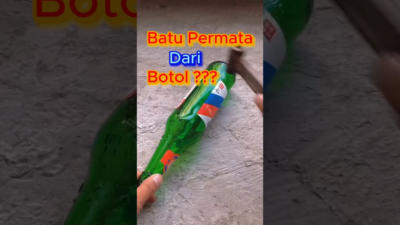 Batu permata dari Botol#Fakta menarik - YouTube