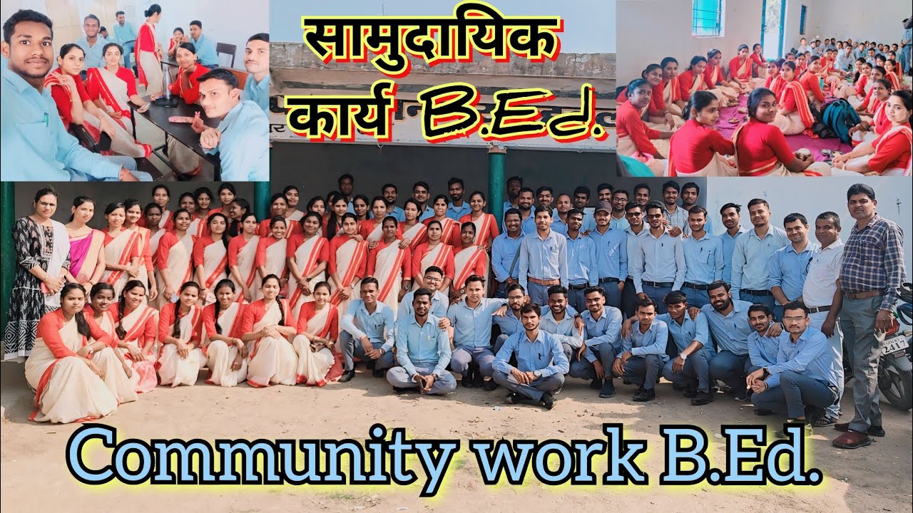 सामुदायिक कार्य B.Ed./ Community work / samudayik karya B.Ed ...
