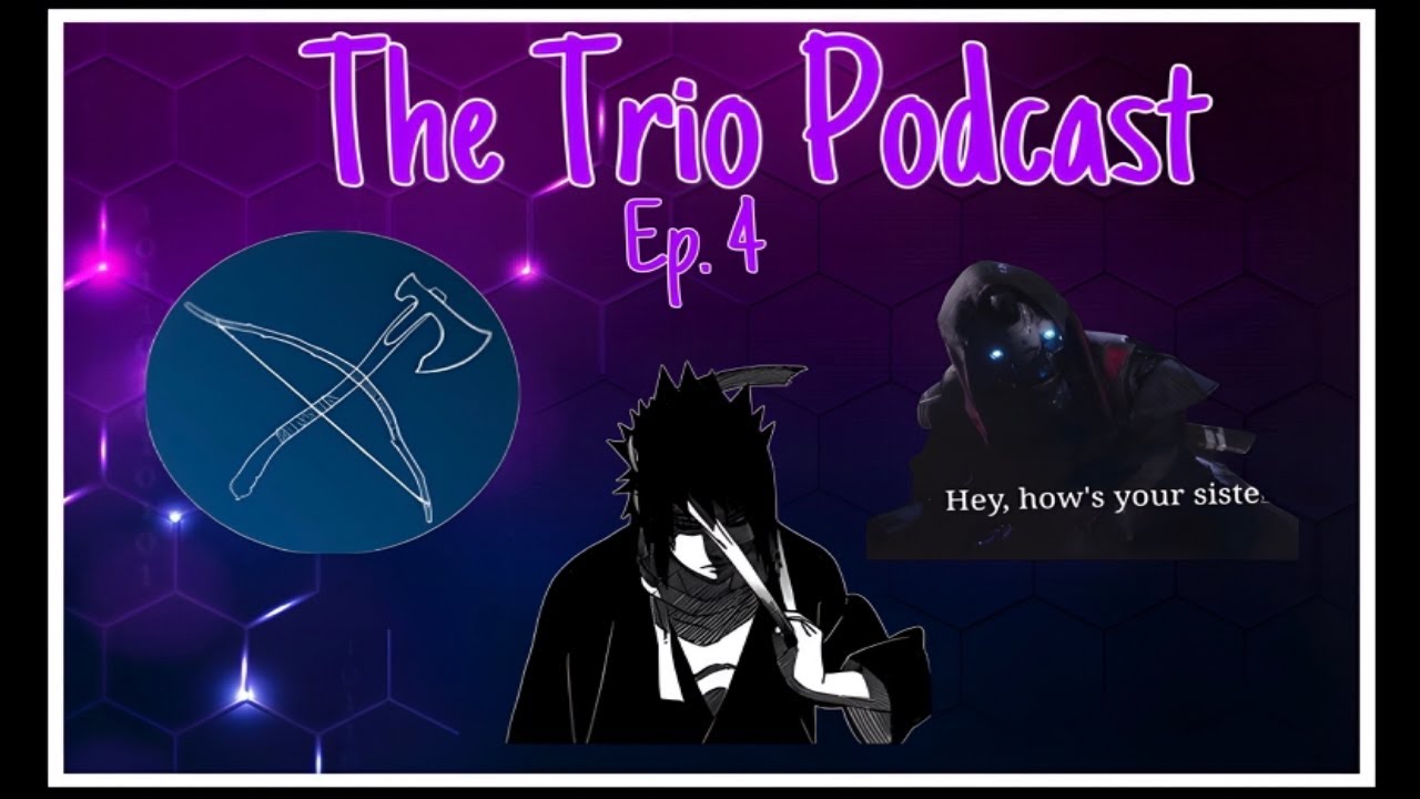 The We Talk About Random Stuff Episode (The Trio Podcast Episode #4 ...