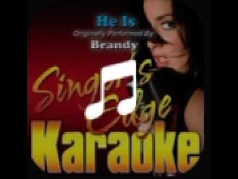 Brandy He Is Karaoke - YouTube
